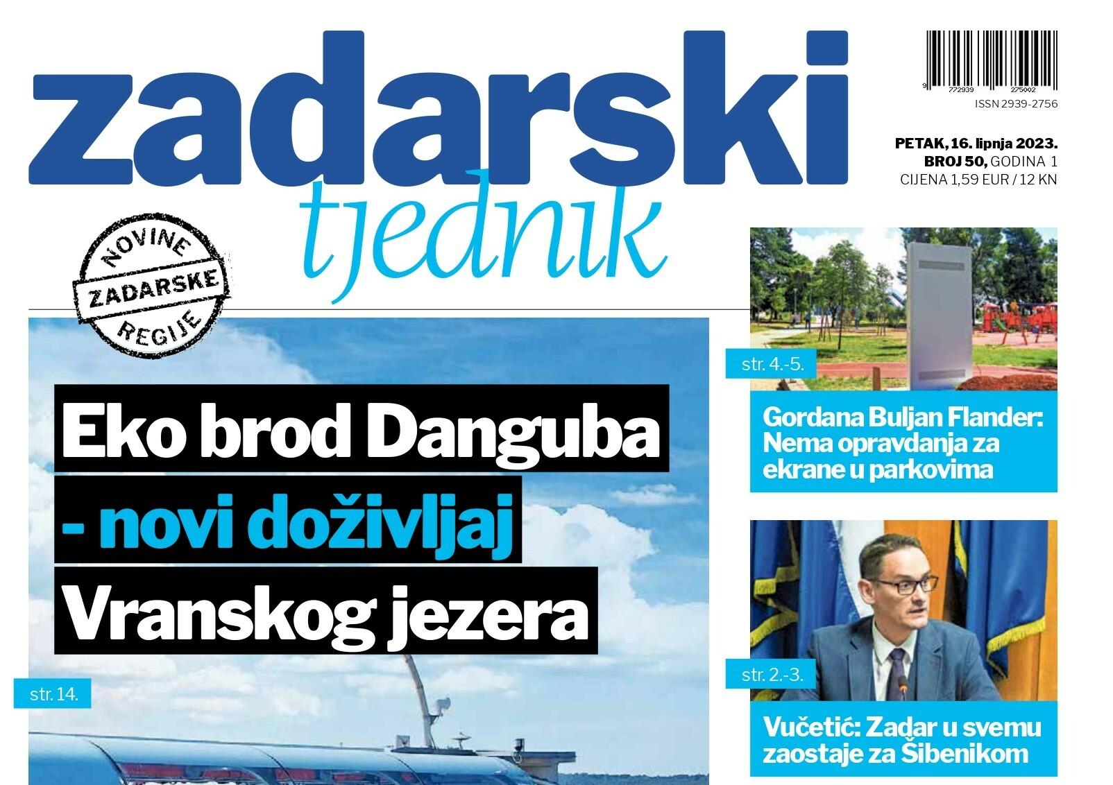 Zadarski tjednik - 50 tjedana s Vama - uvijek iskreno, točno i objektivno