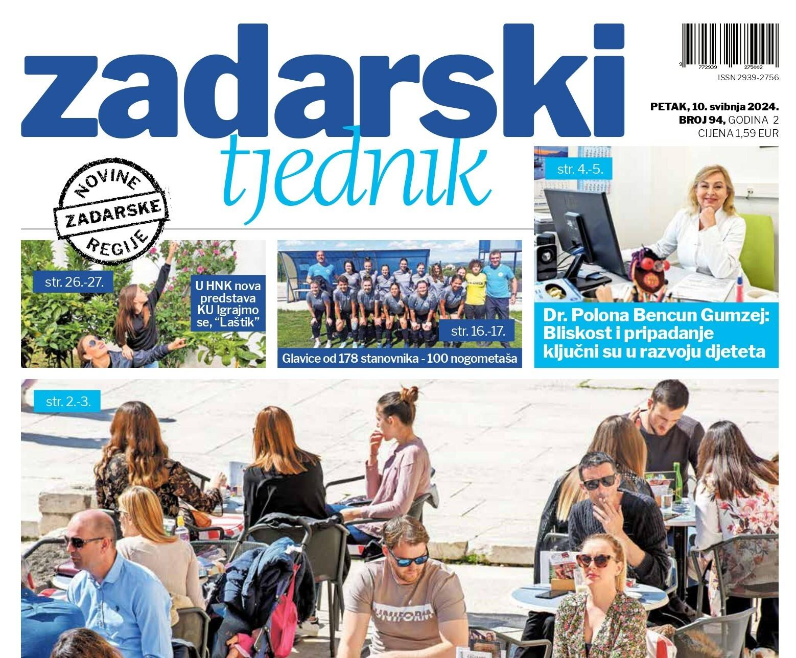 Zadarski tjednik - Ogledalo gradskih i županijskih priča u 94. broju ...